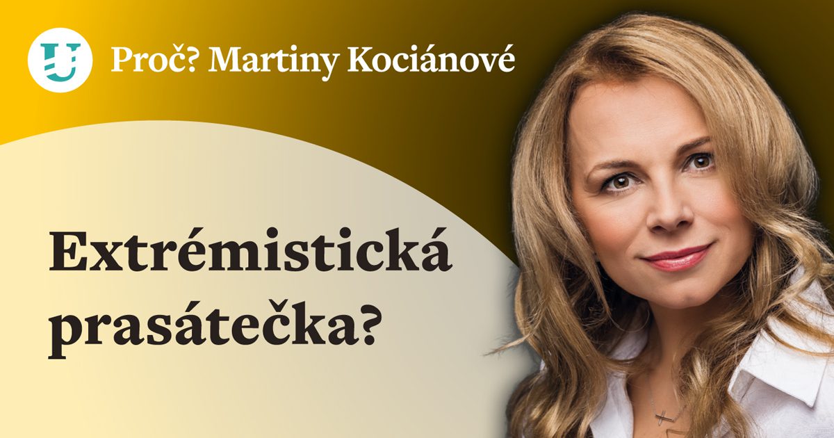 Proč? Martiny Kociánové: Extrémistická prasátečka? | Rádio Universum